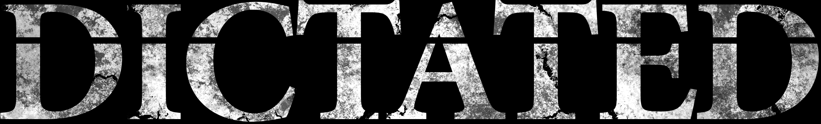 Dictated – Interview sans peur et sans reproche